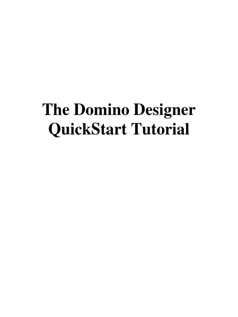The Domino Designer Quickstart Tutorial1 | PDF | Ibm Notes | Button ...