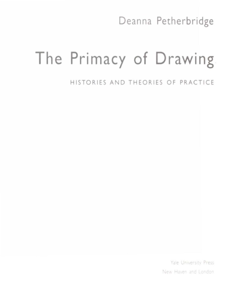 Petherbridge The Primacy of Drawing Line Mark Linear Codes and Touch | PDF
