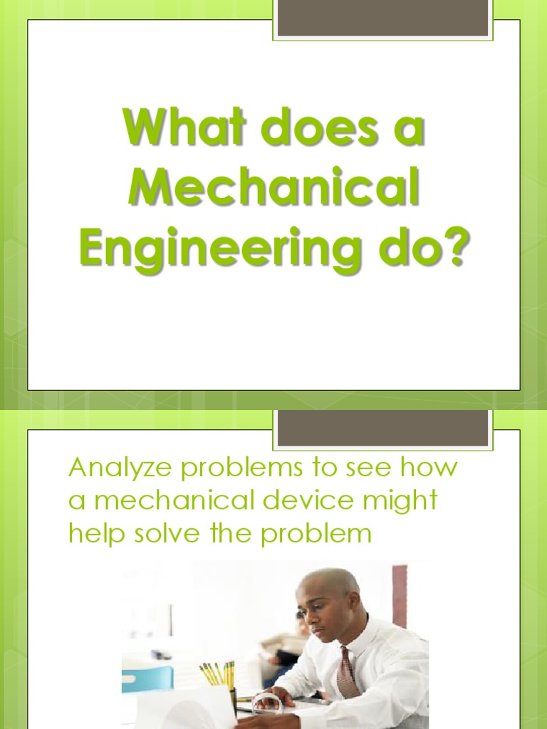 What Does A Mechanical Engineering Do | PDF