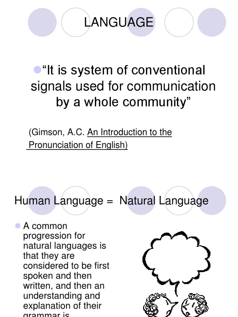 Language: "It Is System of Conventional Signals Used For Communication ...