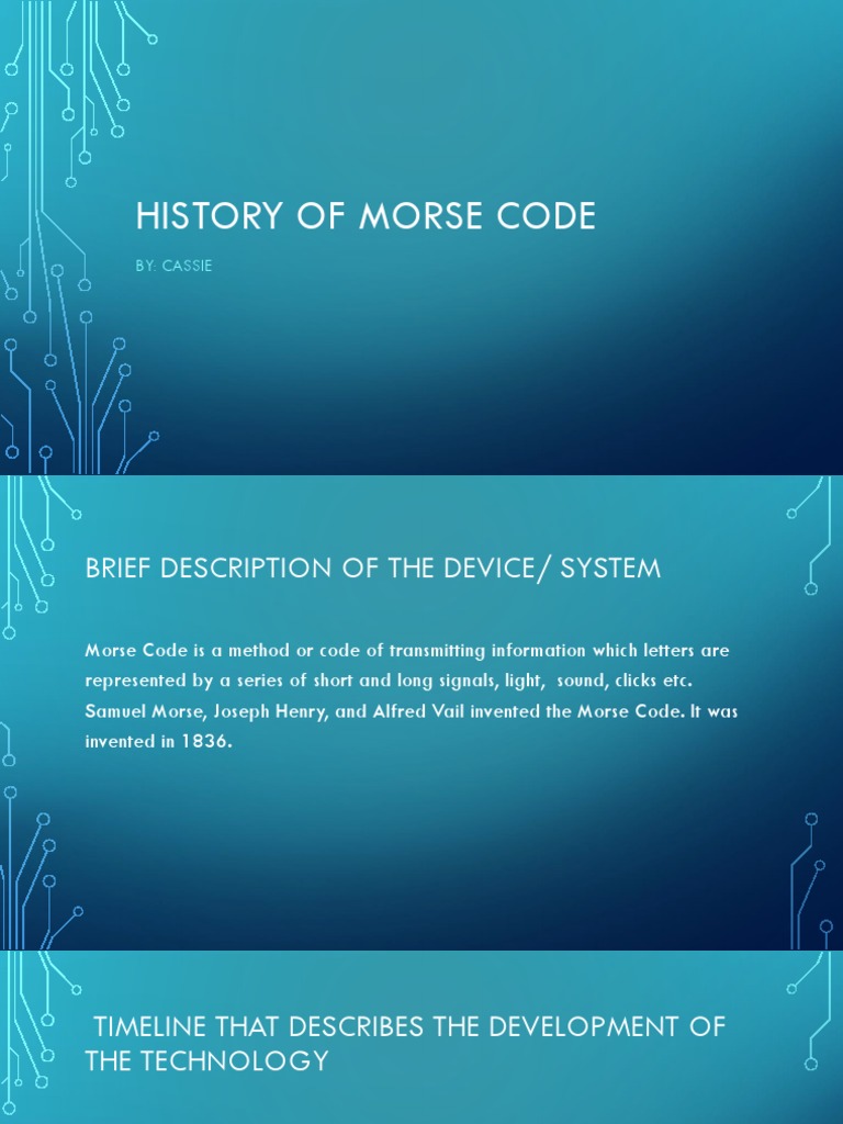 Morse Code: History and Timeline | PDF | Technology & Engineering