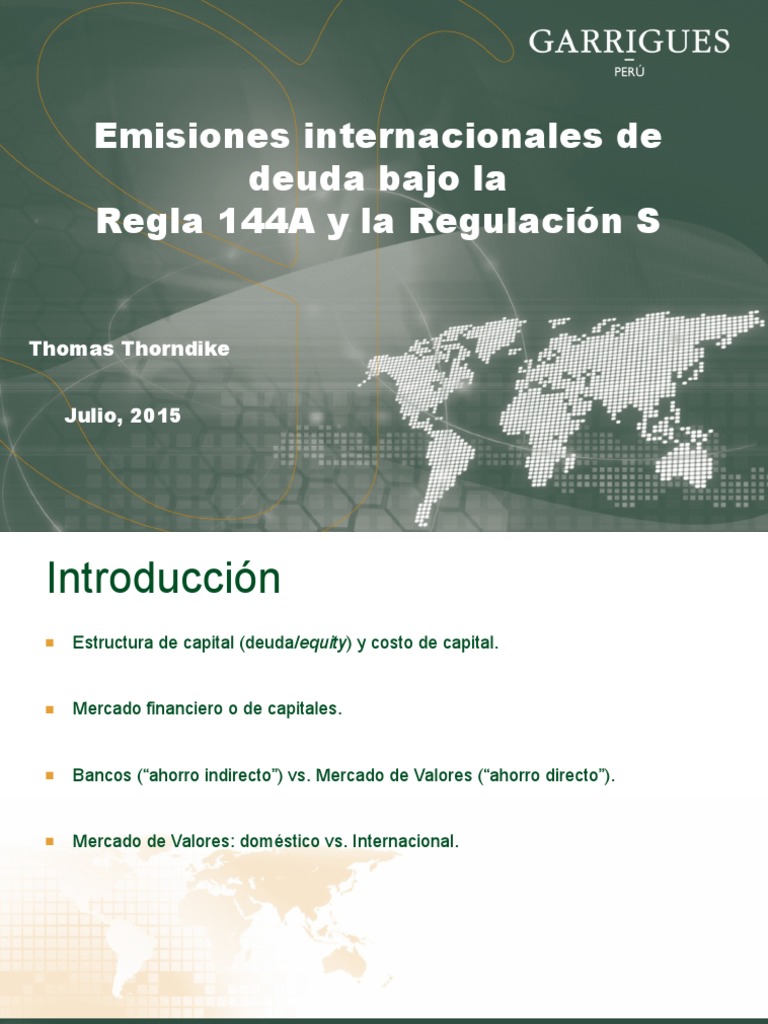 Thomas Thorndike Emision Internacional de Deuda Rule 144A Regulation S ...