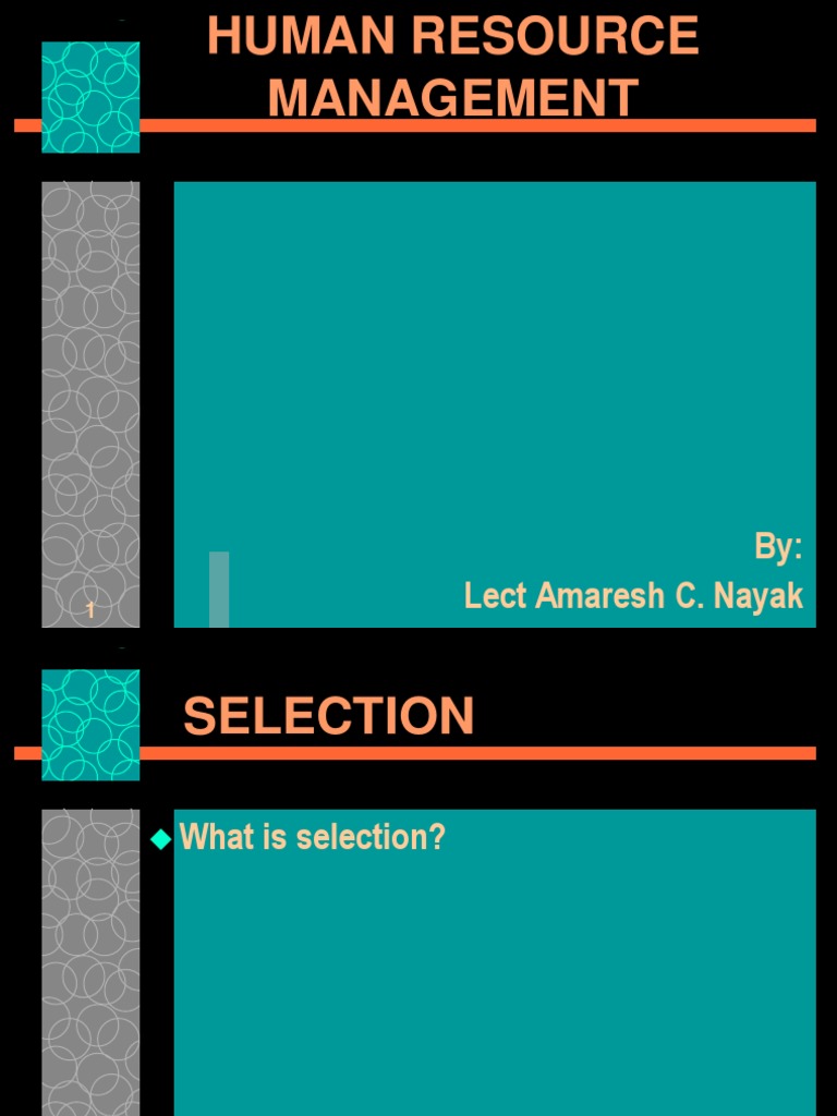 The Selection Process: A Comprehensive Guide to Human Resource ...