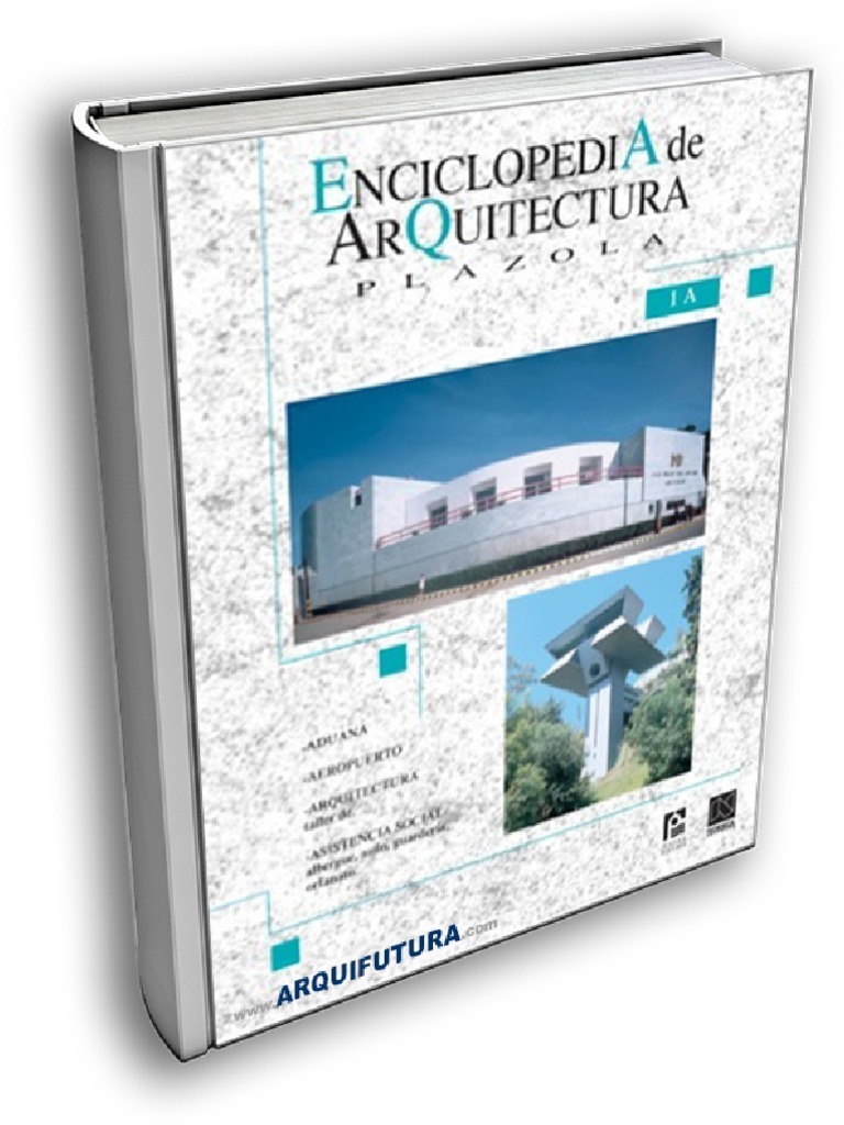 Enciclopedia de Arquitectura Plazola - Vol 01 | PDF | Diseño ...