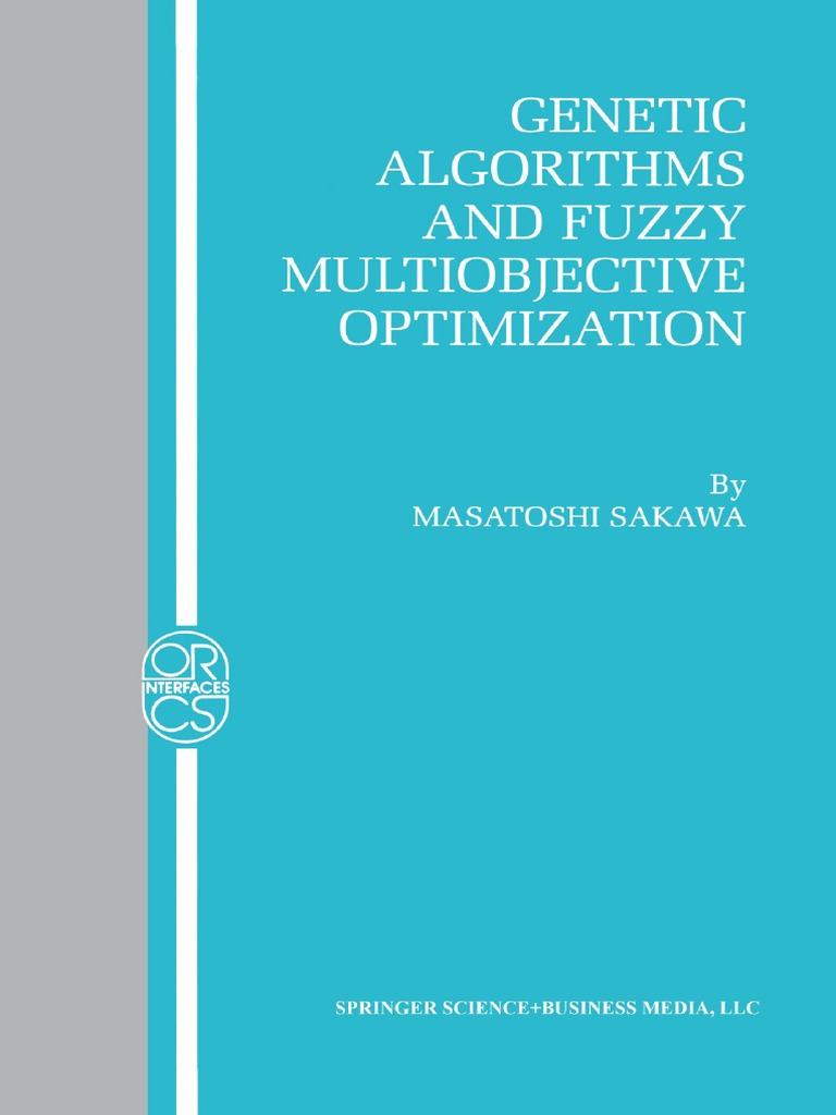Genetic Algorithms and Fuzzy Multiobjective Optimization | PDF ... Genetic Algorithms and Fuzzy Multiobjective Optimization | PDF ...