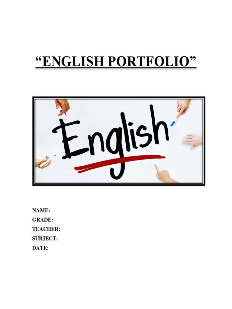 "English Portfolio": Name: Grade: Teacher: Subject: Date | PDF ...