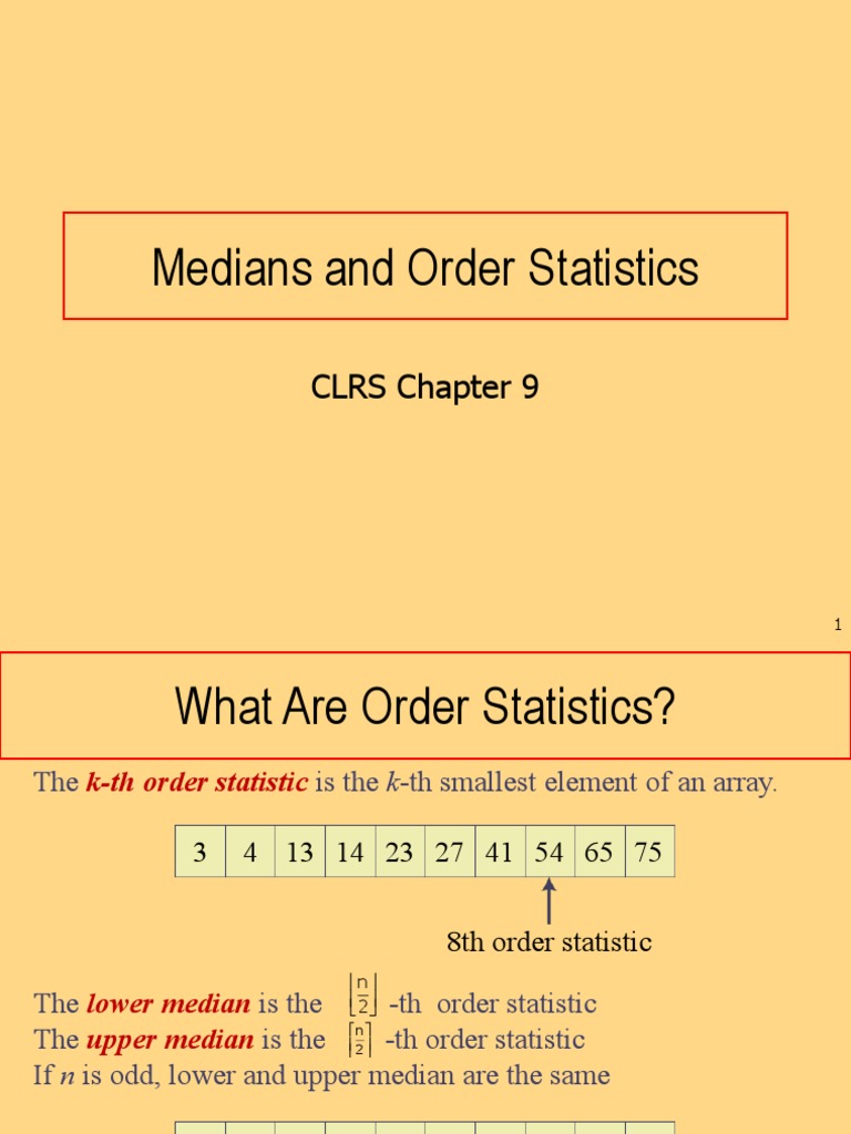 Medians and Order Statistics: CLRS Chapter 9 | PDF | Median | Theoretical Computer Science