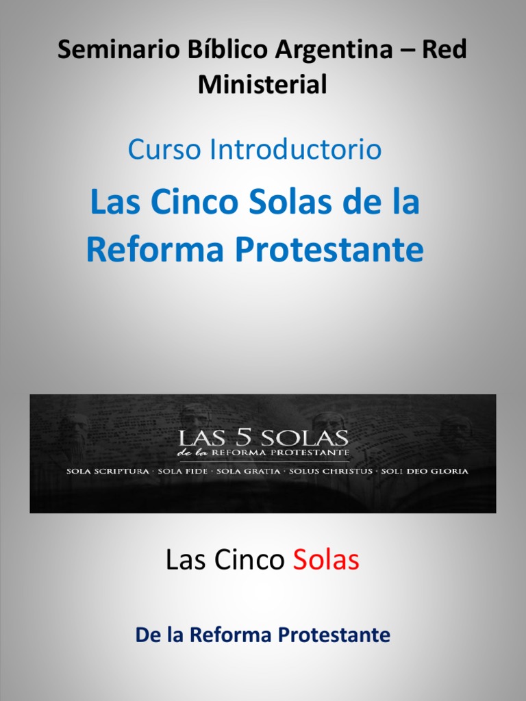Las Cinco Solas de la Reforma Protestante | PDF | Religión y espiritualidad