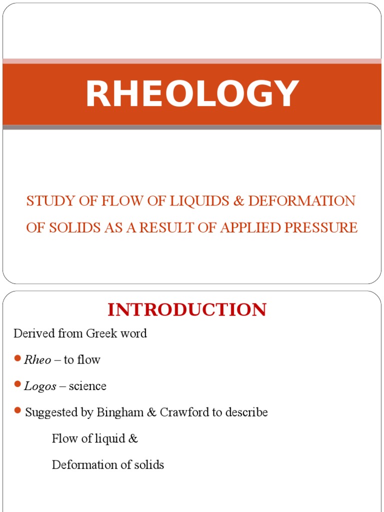 Rheology: Understanding the Flow and Deformation Properties of Liquids ...