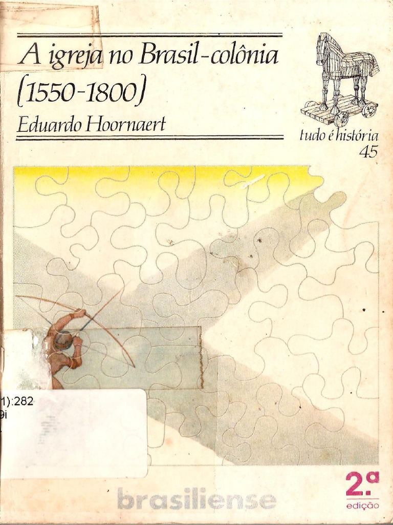 A Igreja No Brasil-Colônia (1550-1800) - HOORNAERT, Eduardo | PDF ...