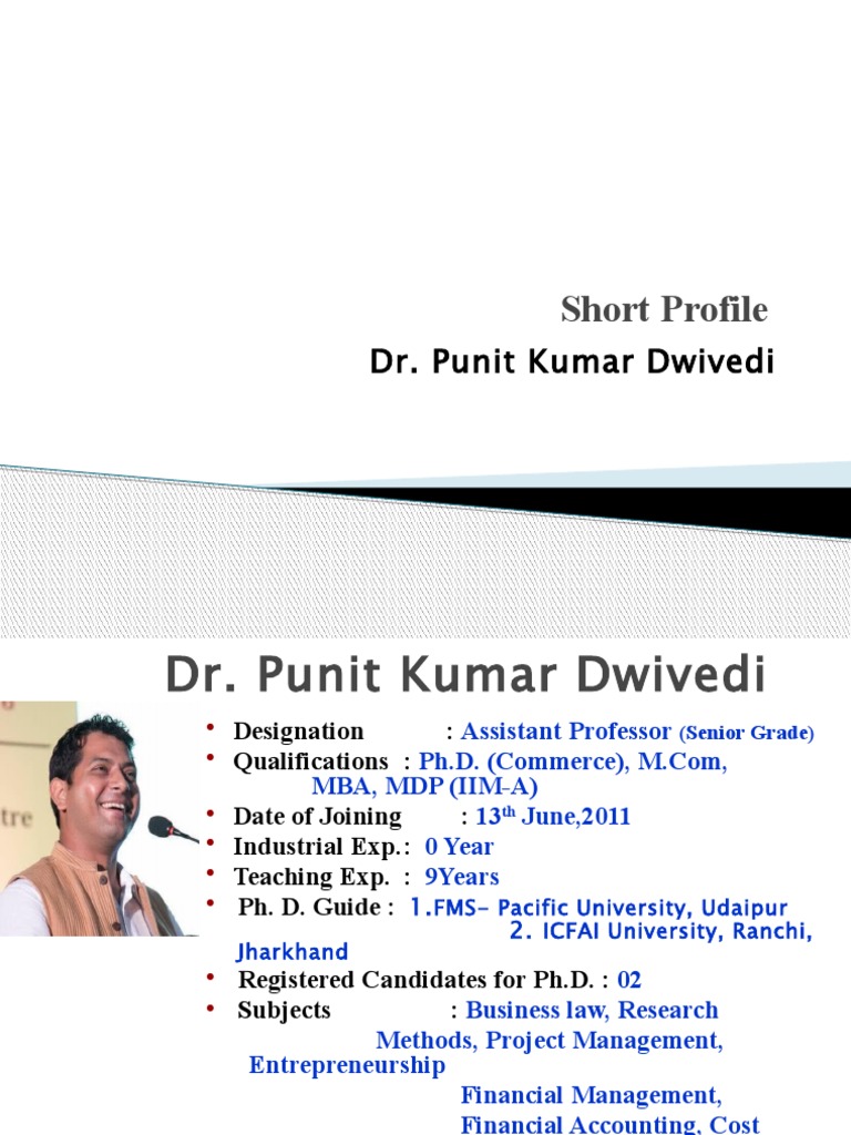 DR - Punit Kumar Dwivedi - Profile - PPT - Academic | PDF | Economics | Entrepreneurship