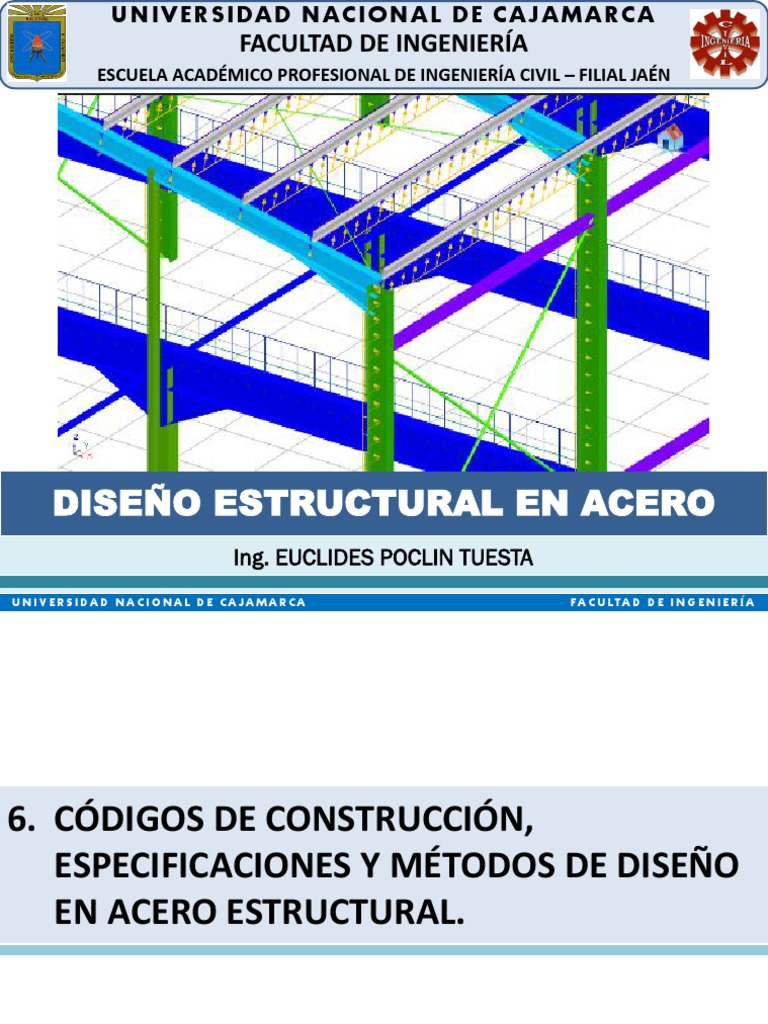 06. Especificaciones, Codigos de Construccion y Metodos de Diseño (Diseño Estructural en Acero ...