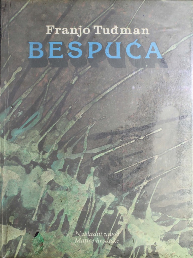 Bespuca Povijesne Zbiljnosti - Franjo Tudman PDF | PDF