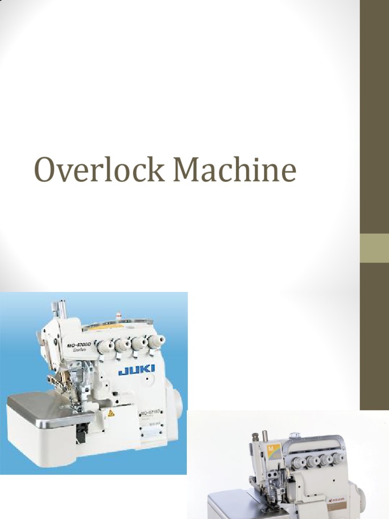 Overlock Machine | PDF | Sewing Machine | Textile Arts