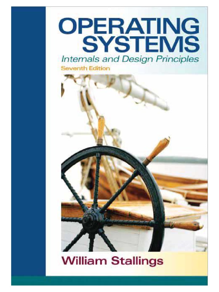 Operating Systems - Internal and Design Priciples PDF | PDF