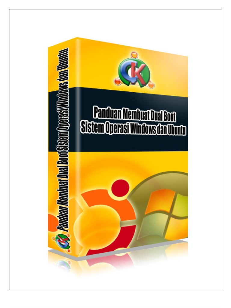 Panduan Membuat Dual Boot Windows Dan Ubuntu | PDF