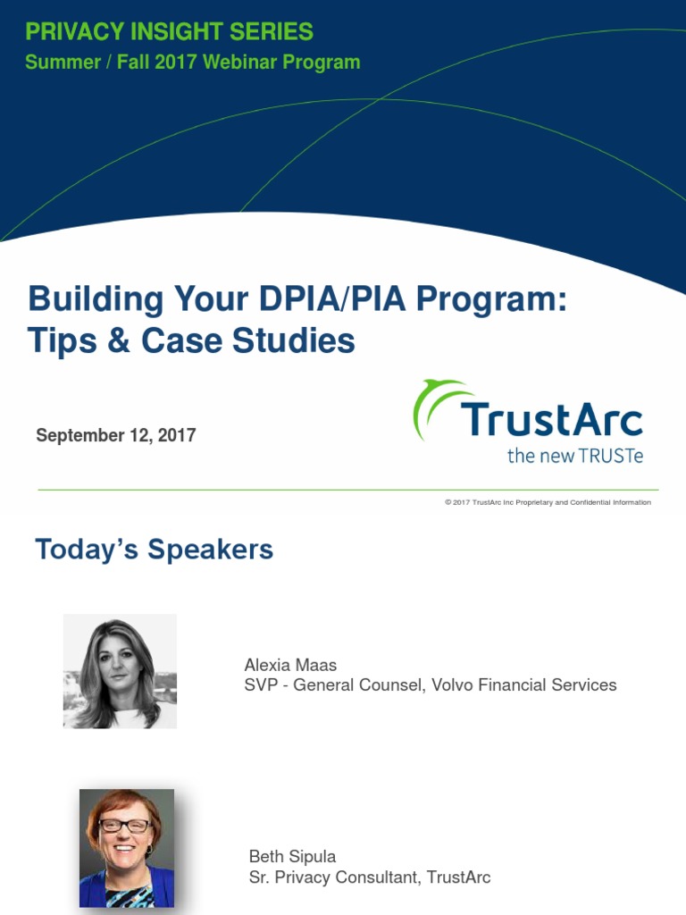 Building Your DPIA/PIA Program: Tips & Case Studies - TrustArc Webinar ...