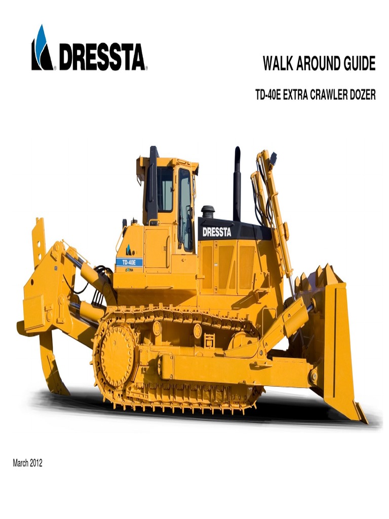 Walk Around Guide: Td-40E Extra Crawler Dozer | PDF | Transmission ...