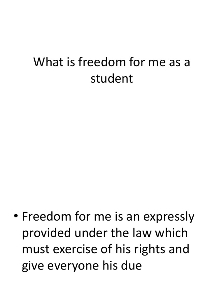 What Is Freedom For Me As A Student | PDF