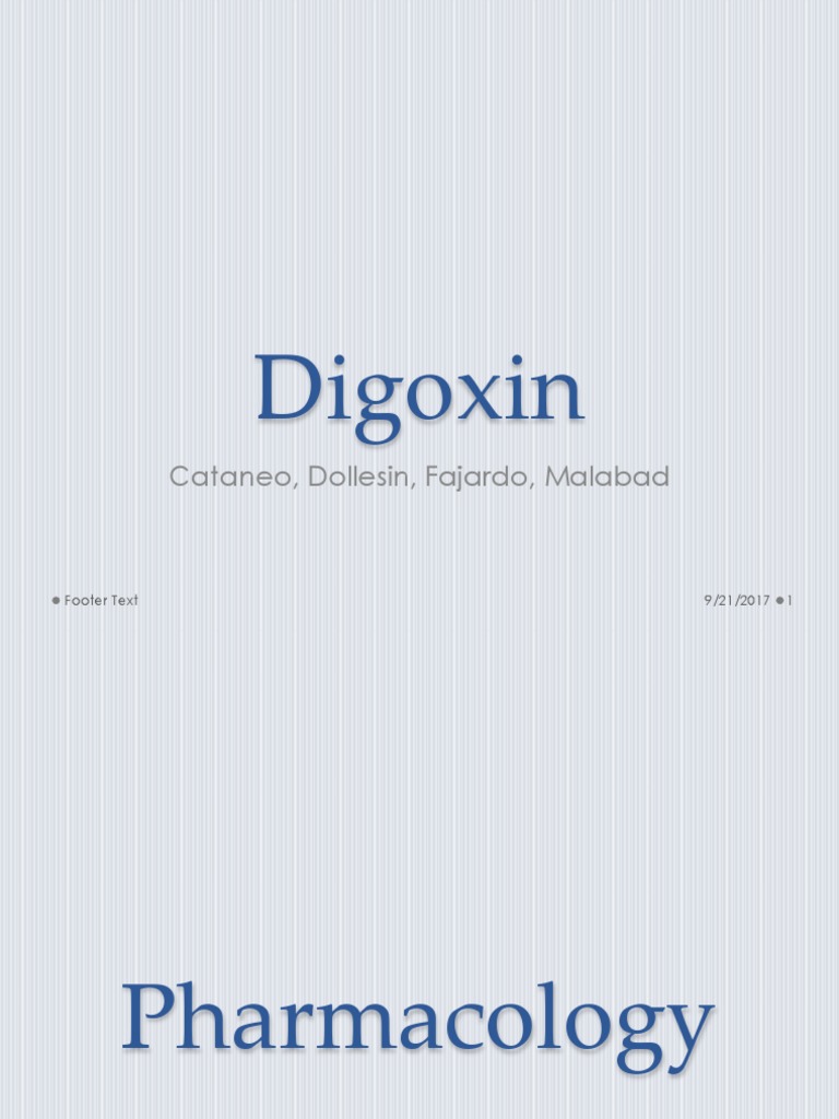 Digoxin | Medicinal Chemistry | Pharmaceutical Sciences