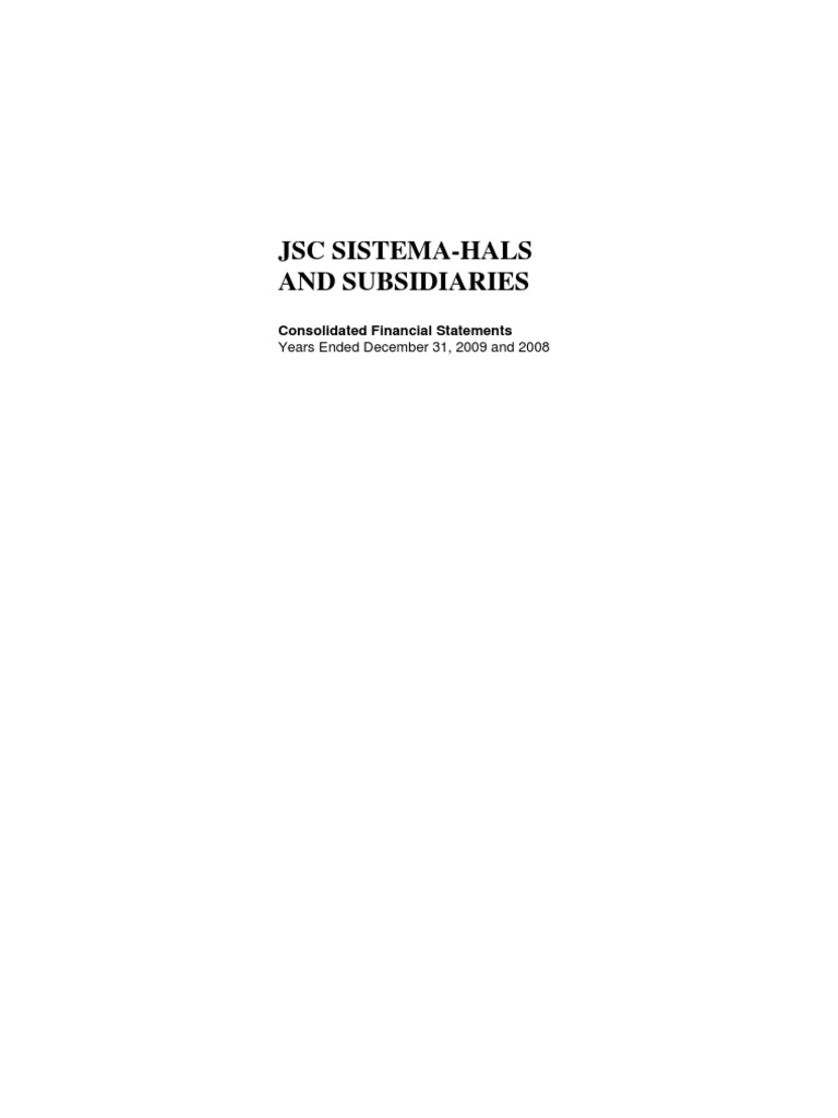 JSC Sistema-Hals and Subsidiaries: Consolidated Financial Statements ...