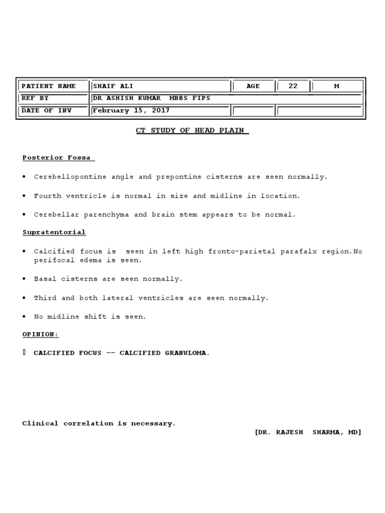 CT Study of Head Plain: Patient Name Shaif Ali AGE 22 M Ref by DR Ashish Kumar Mbbs Fips Date of ...