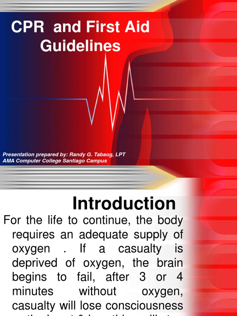 CPR and First Aid Guidelines: Presentation Prepared By: Randy G. Tabaog ...