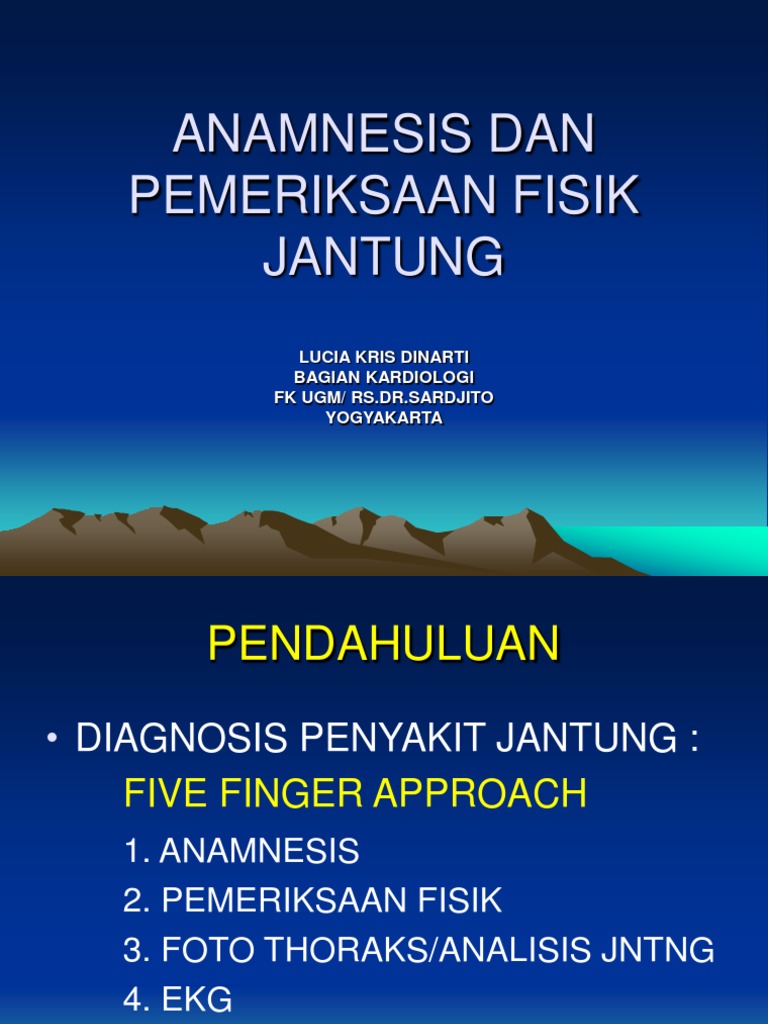Anamnesis Dan Pemeriksaan Fisik Jantung | PDF