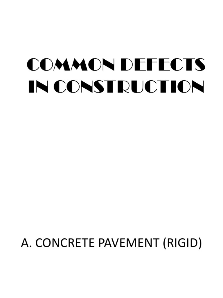 Common Construction Defects Guide | PDF | Road Surface | Concrete