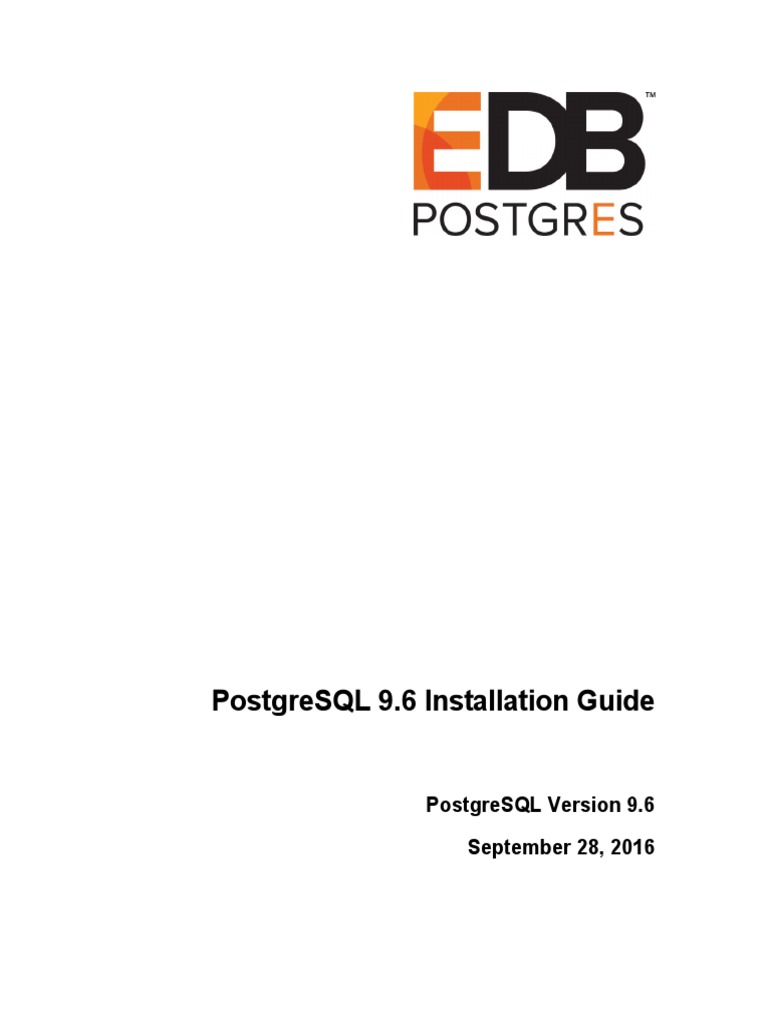 Postgresql 9.6 Installation Guide | PDF | Installation (Computer Programs) | Postgre Sql