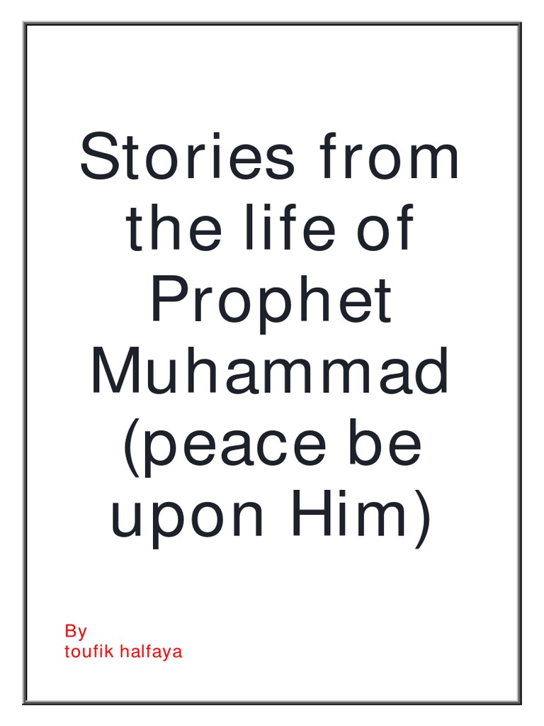 Stories From The Life of Prophet Muhammad by Toufik Halfaya | PDF ...