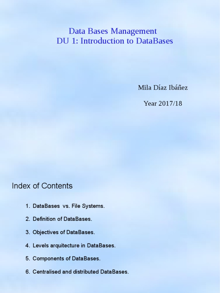 Data Bases Management Du 1: Introduction To Databases: Mila Díaz Ibáñez Year 2017/18 | PDF ...