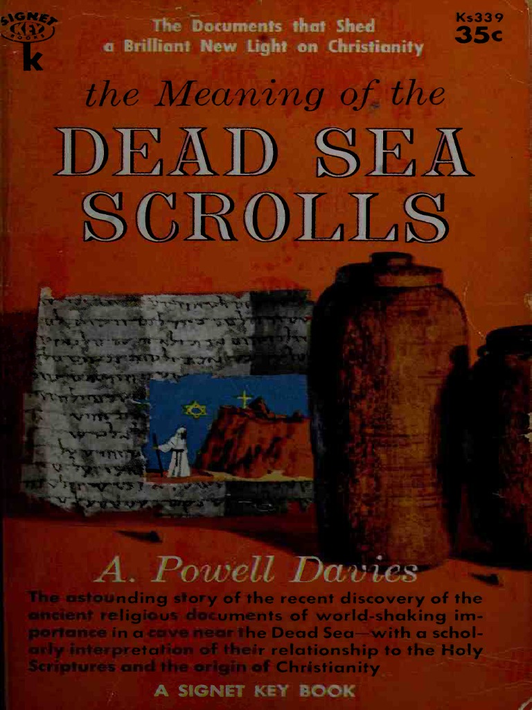 The Meaning of The Dead Sea Scrolls | PDF | Dead Sea Scrolls | Bible