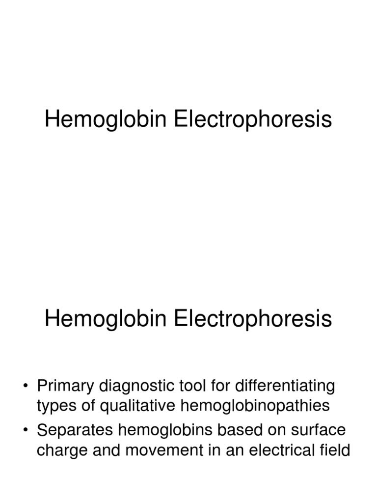 Hemoglobin Electrophoresis Overview | PDF | Anemia | Hemoglobin