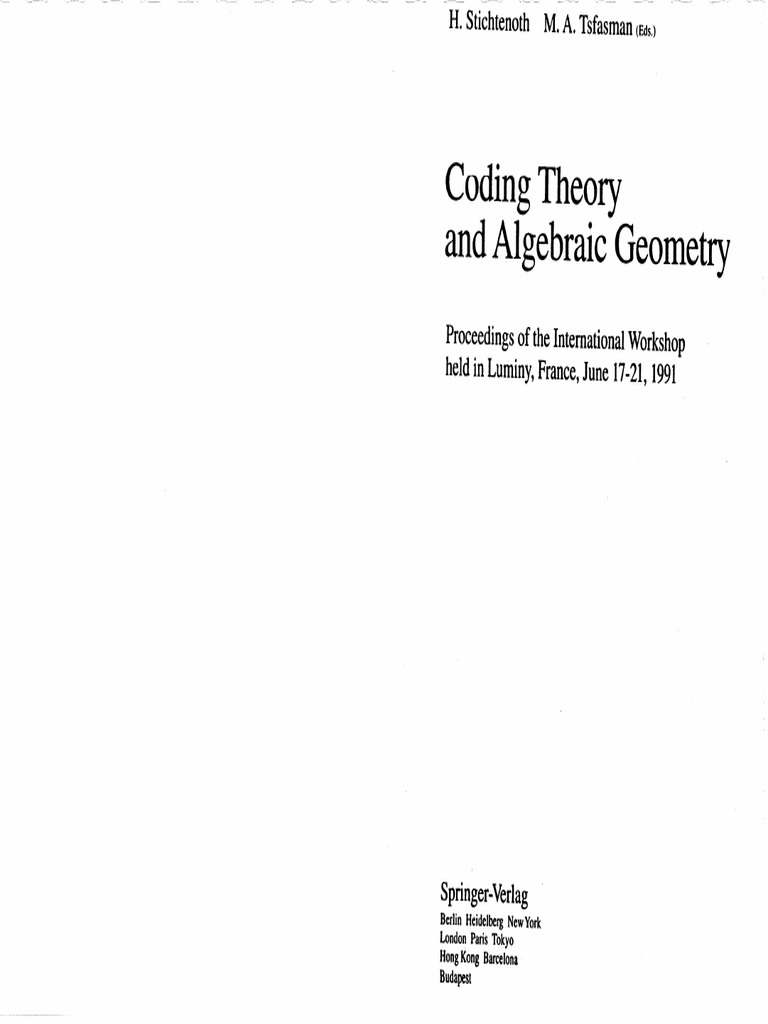 Coding Theory and Algebraic Geometry - H. Stichtenoth | PDF | Abstract ...
