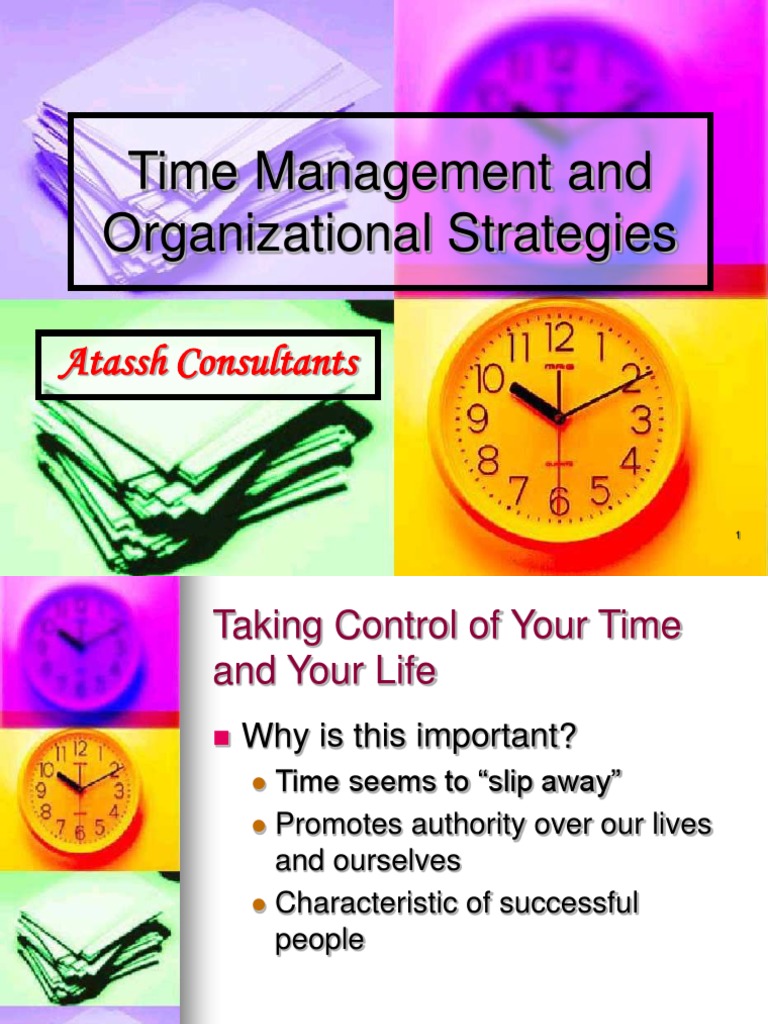 Time Management and Organizational Strategies: Atassh Consultants | PDF ...