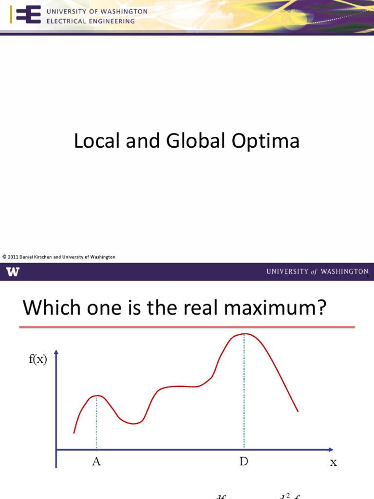 Local and Global Optima: © 2011 Daniel Kirschen and University of ...