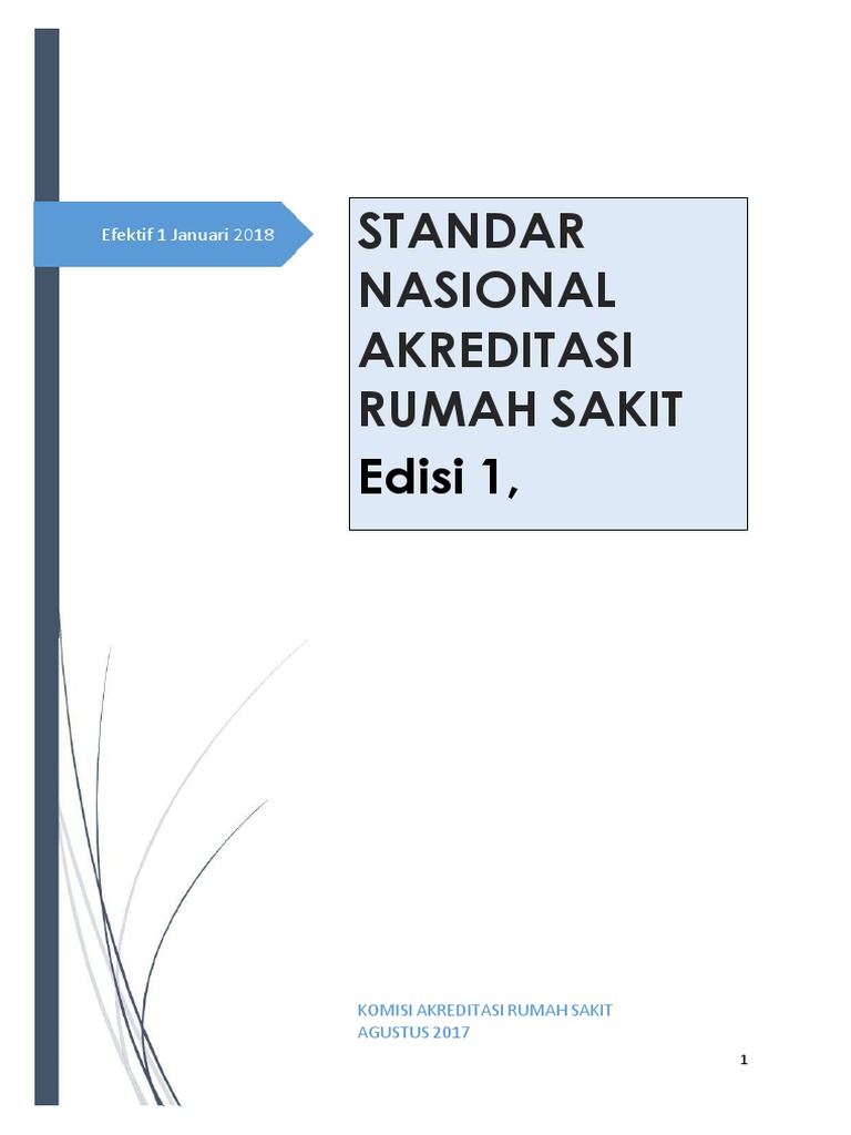Standar Nasional Akreditasi Rumah Sakit (SNARS) Edisi 1 (WORD) | PDF