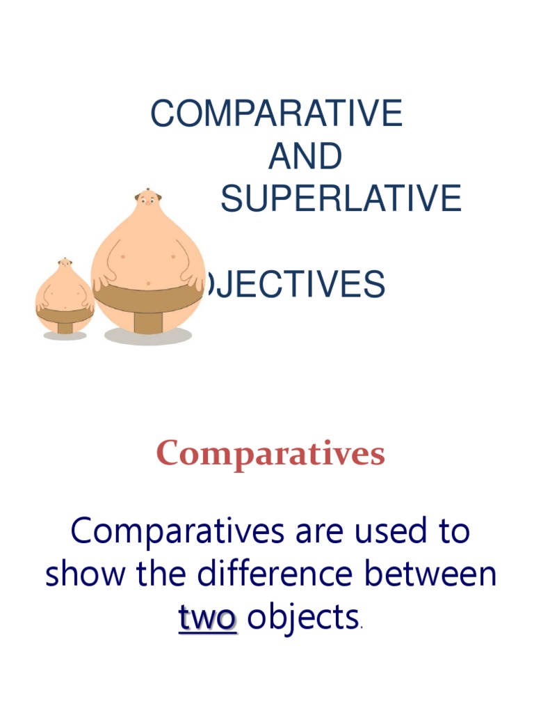 Comparative and Superlative Adjectives Presentation | PDF | Oral Communication | Languages