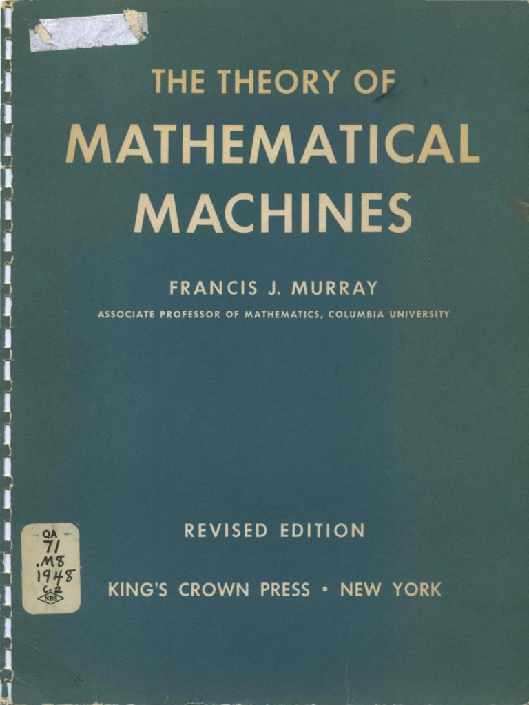 Murray Theory of Mathematical Machines 1948 | PDF | Relay | Teaching ...