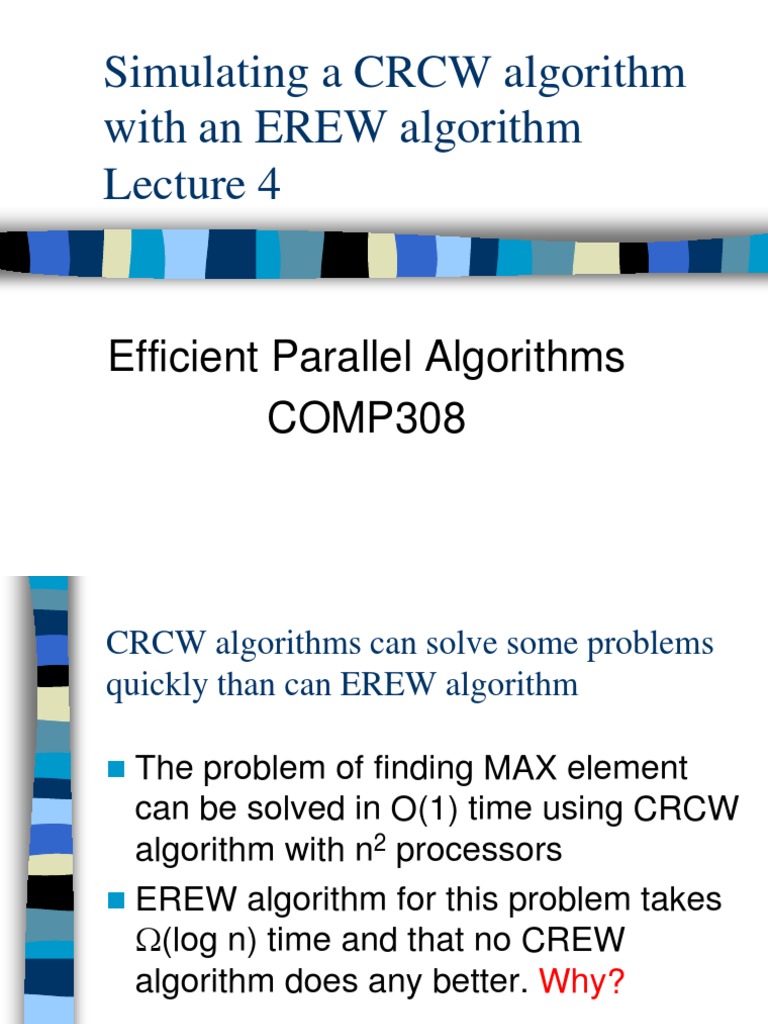 Simulating A CRCW Algorithm With An EREW Algorithm: Efficient Parallel ...