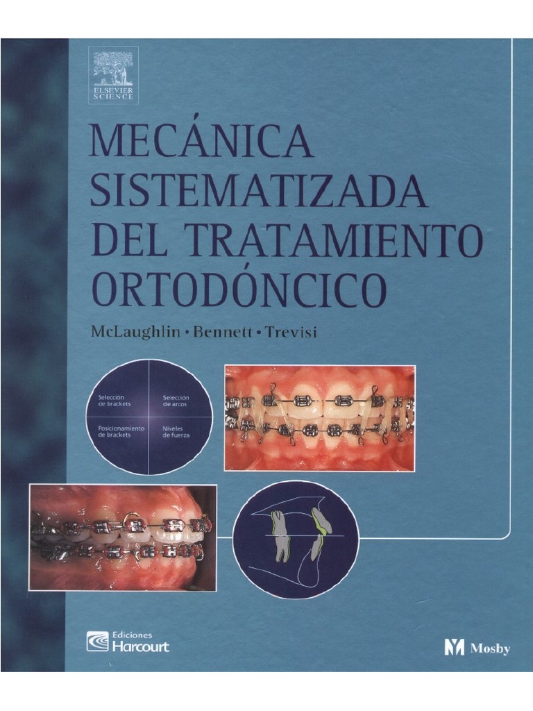 ORTODONCIA Mecanica Sistematizada Del Tratamiento Ortodoncico | PDF | Ortodoncia | Ramas de ...