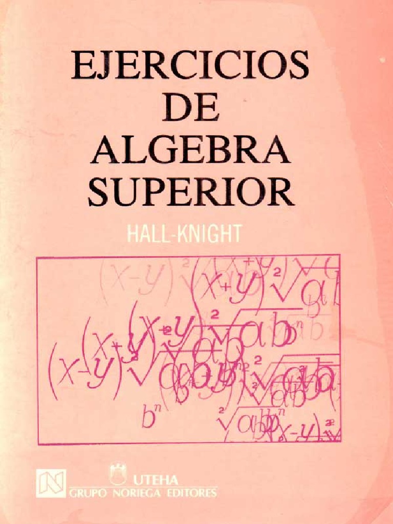 Álgebra Superior - Hall y Knigth PDF | PDF