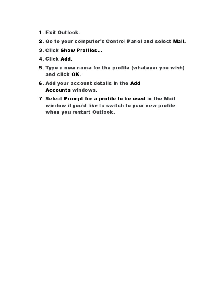 Mail. 3. Show Profiles 4. Add. 5. OK. 6. Add Accounts 7. Prompt For A ...