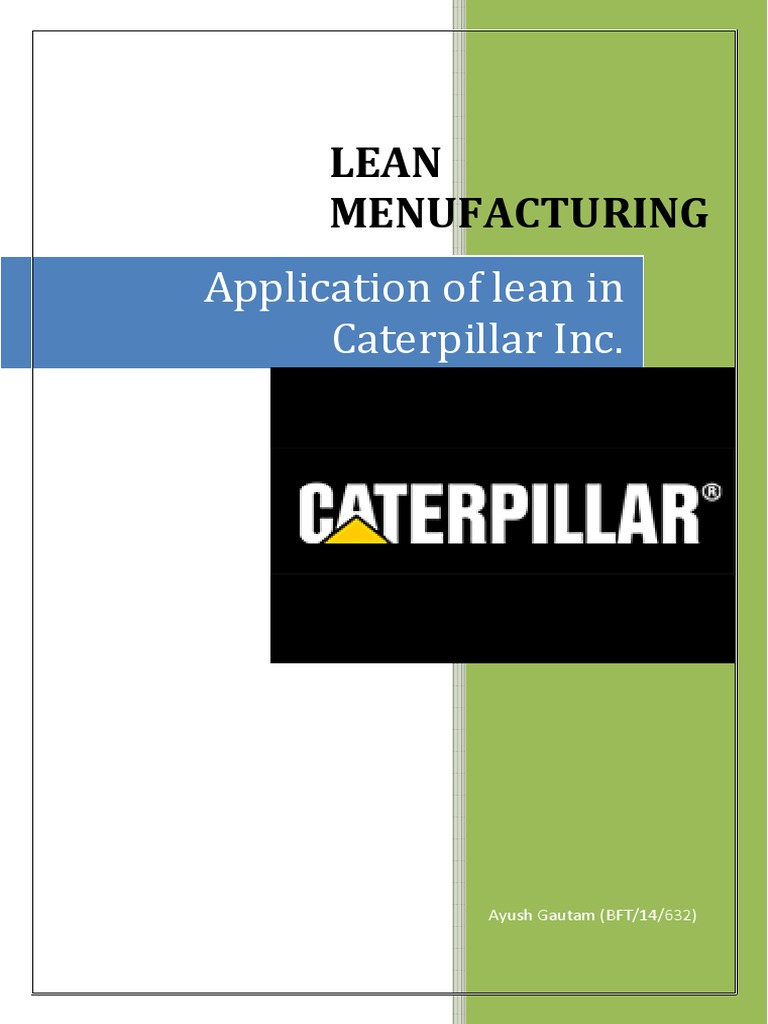 Application of Lean in Caterpillar Inc | PDF | Lean Manufacturing ...