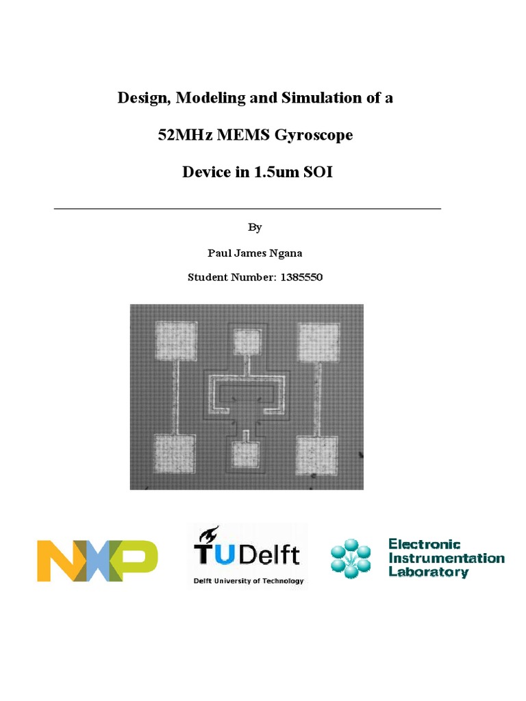 Design Modeling and Simulation of A 52MHz MEMS Gyroscope Device in 1.5um SOI PDF | PDF ...