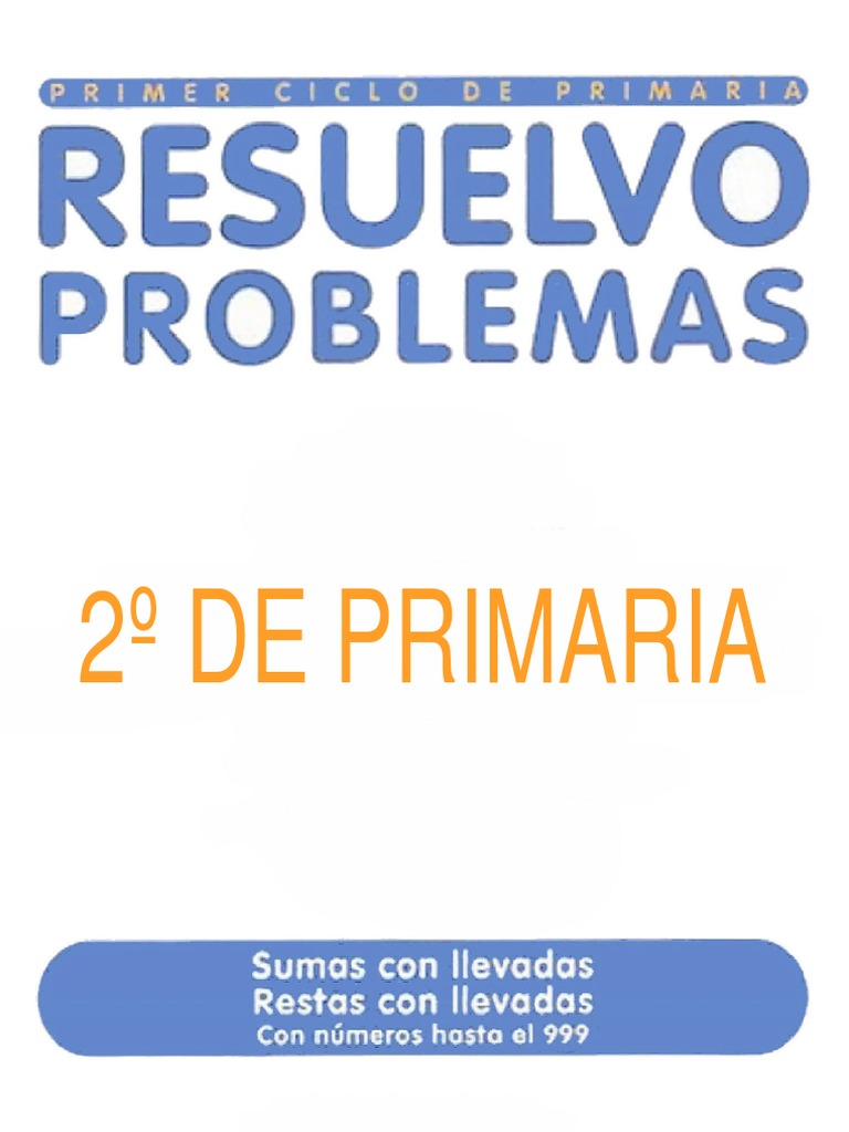 Problemas de Sumas y Restas Con Llevadas. Números Hasta 999 | PDF