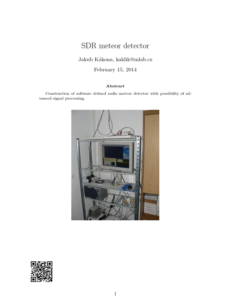 SDR Meteor Detector: Jakub K Akona, Kaklik@mlab - CZ February 15, 2014 ...