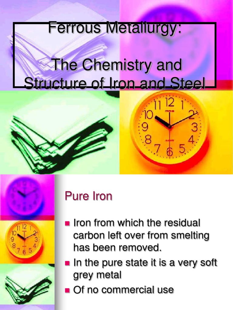 Ferrous Metallurgy: The Chemistry and Structure of Iron and Steel | PDF ...