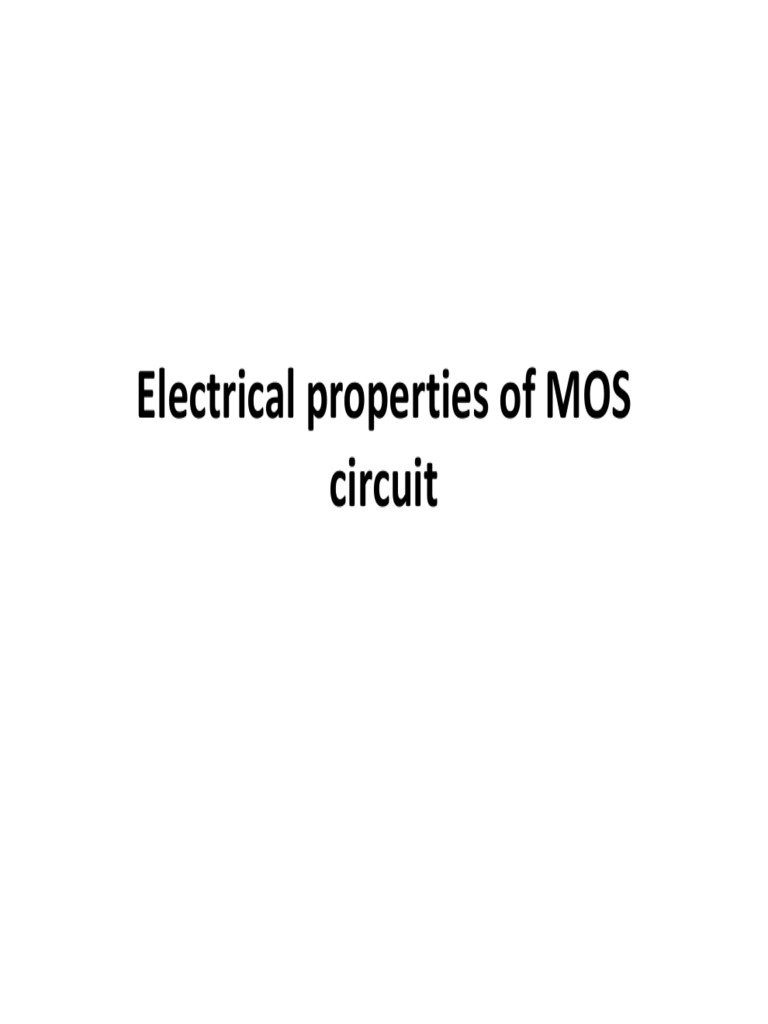 Electrical Properties of MOS Circuit | PDF | Mosfet | Cmos